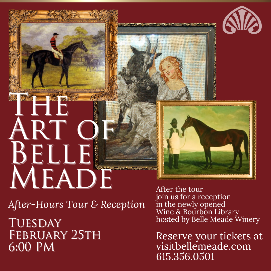The Art of Belle Meade | Belle Meade Historic Site
